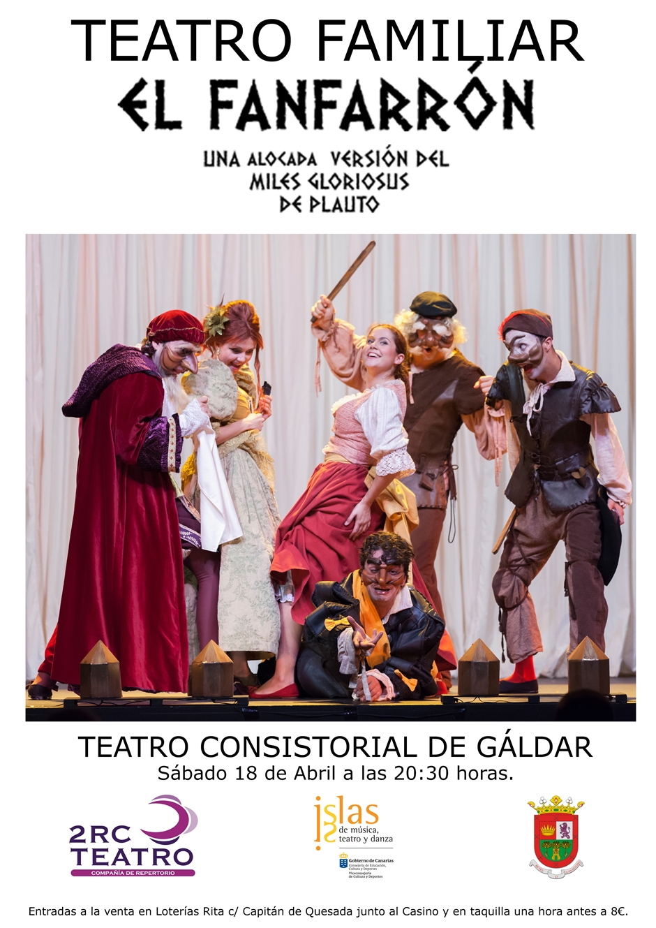 2RC Teatro trae este sábado a Gáldar “El Fanfarrón”